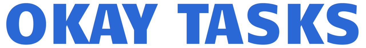 FAQs|Okay Tasks